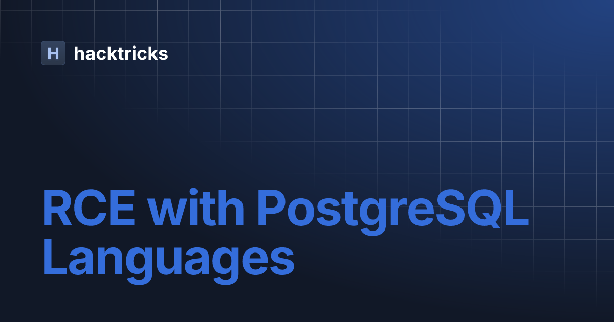 RCE with PostgreSQL Languages | hacktricks