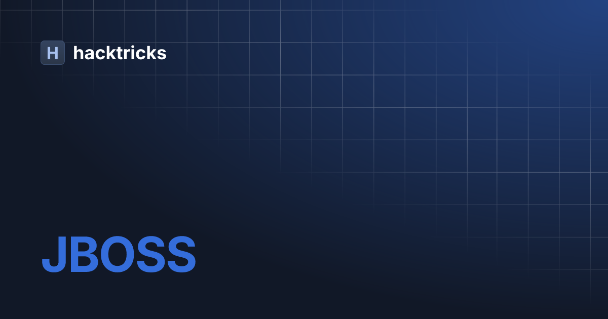 JBOSS | hacktricks