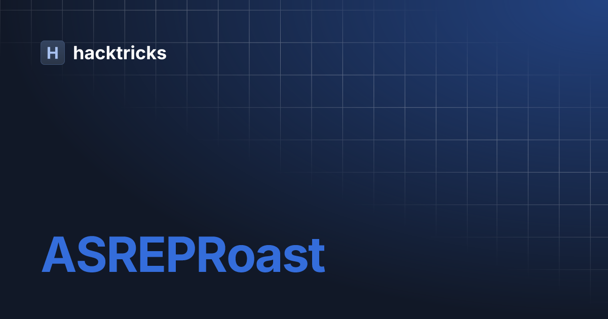 ASREPRoast | hacktricks