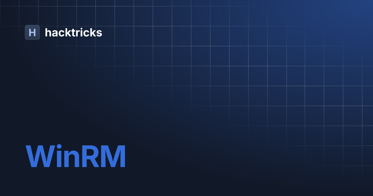 WinRM | hacktricks