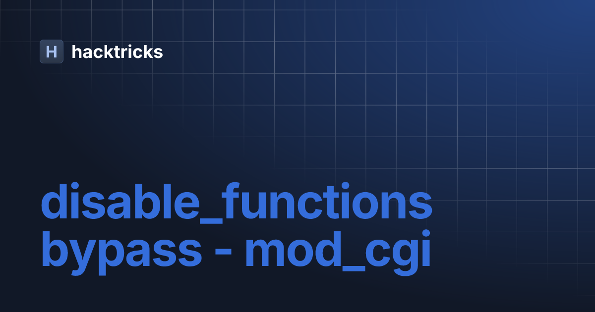 disable_functions bypass - mod_cgi | hacktricks